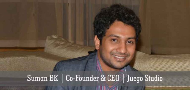 Suman BK: A Passionate Gamer and Venturous Entrepreneur - Insights Success
